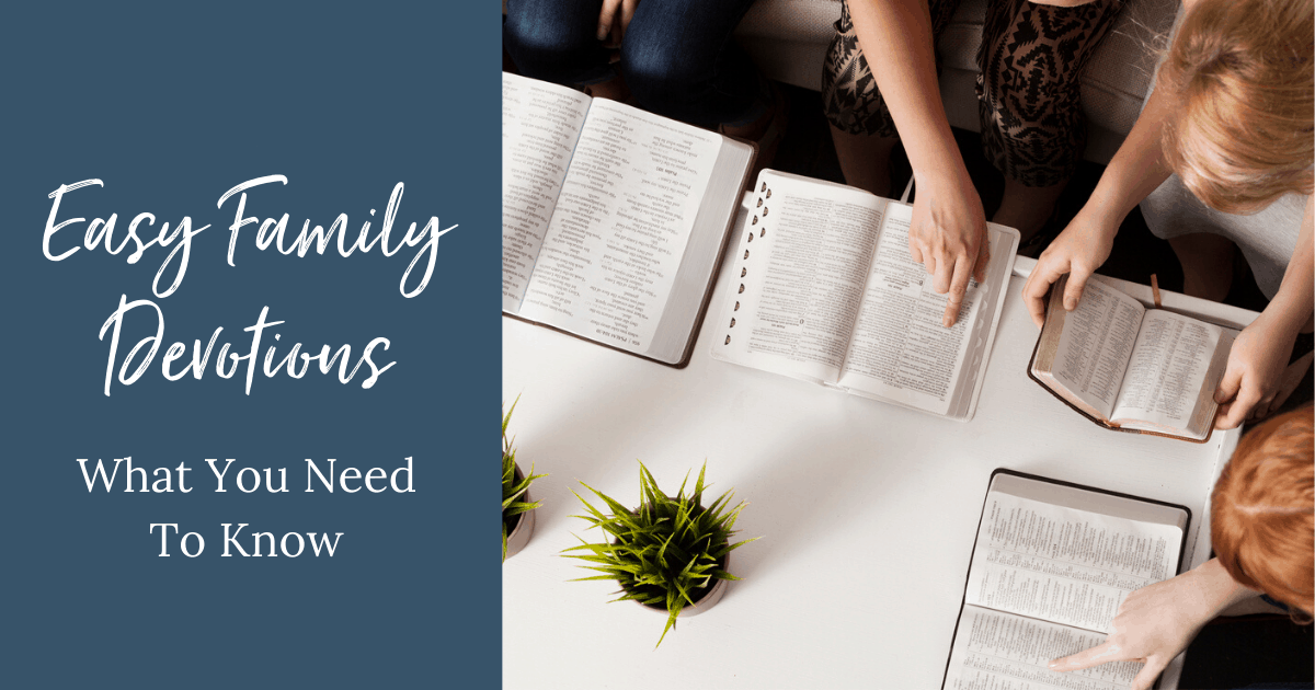 Easy Family Devotions: What You Need To Know