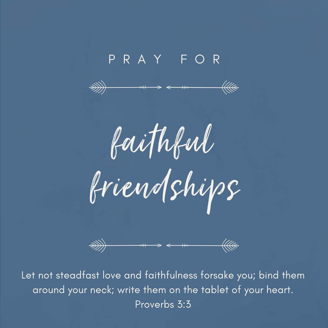8 Beautiful Prayers for Friendship - Not Consumed