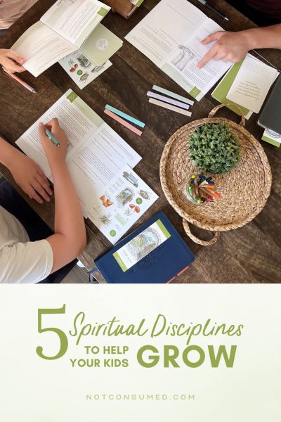 5 Spiritual Disciplines That Will Help Your Kids GROW