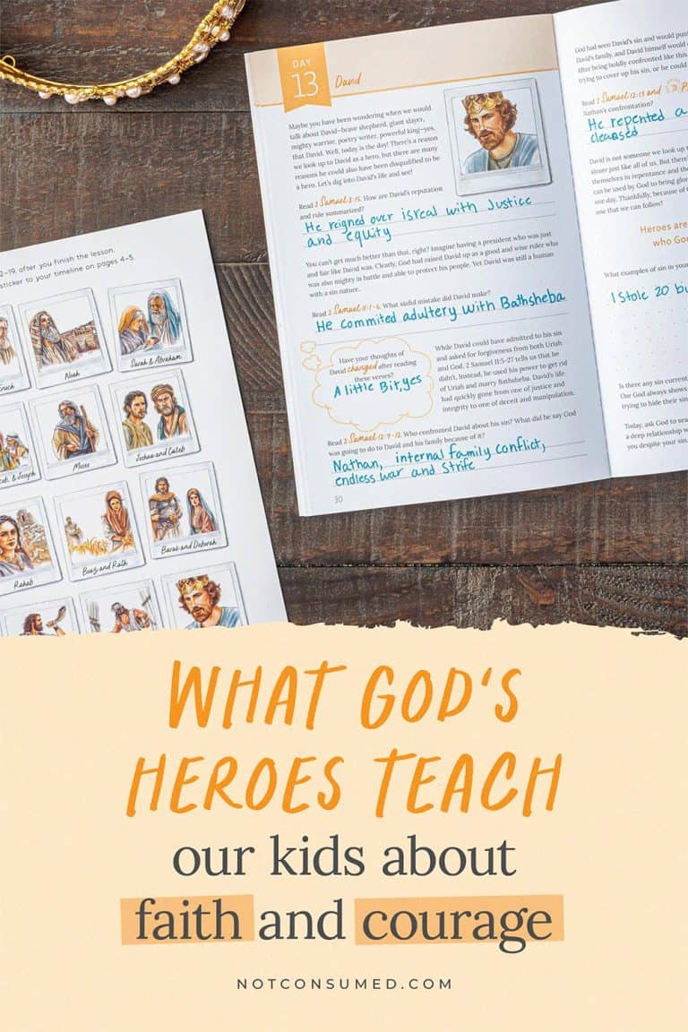 What God's Heroes Teach Our Kids About Faith and Courage